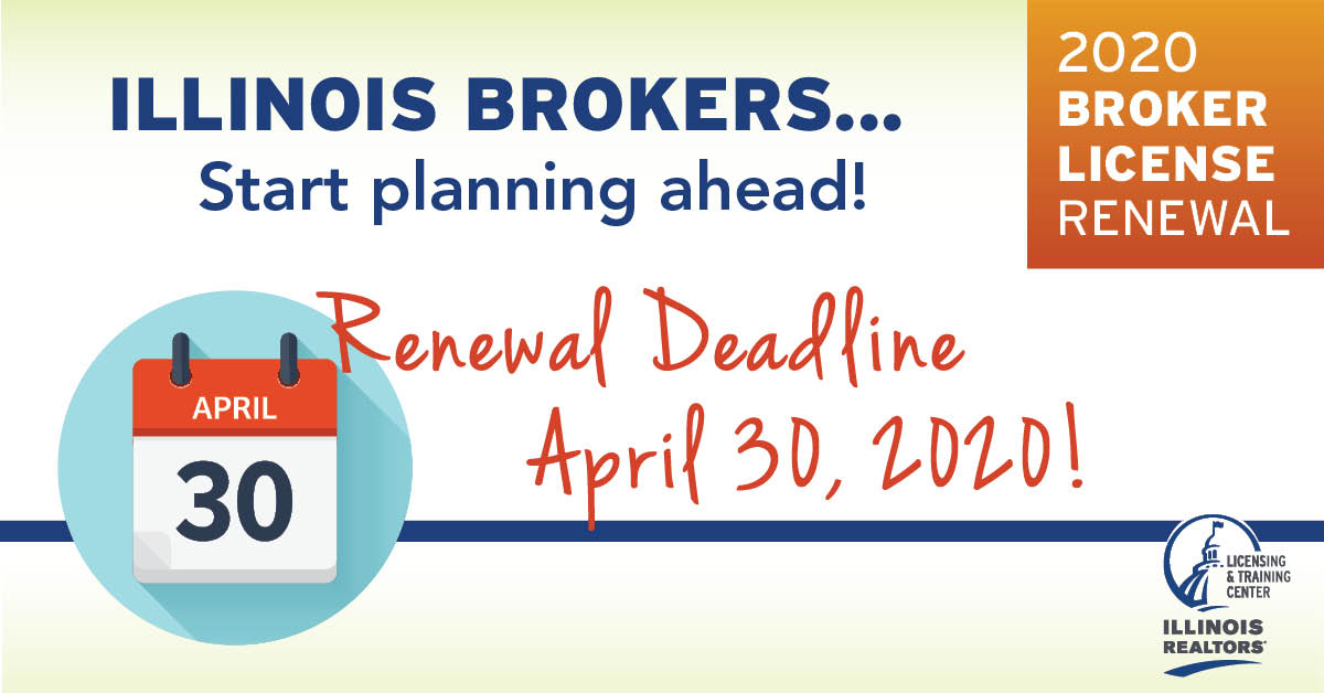 Broker License Renewal Requirements Released Illinois REALTORS Broker License Renewal Requirements Released Illinois REALTORS