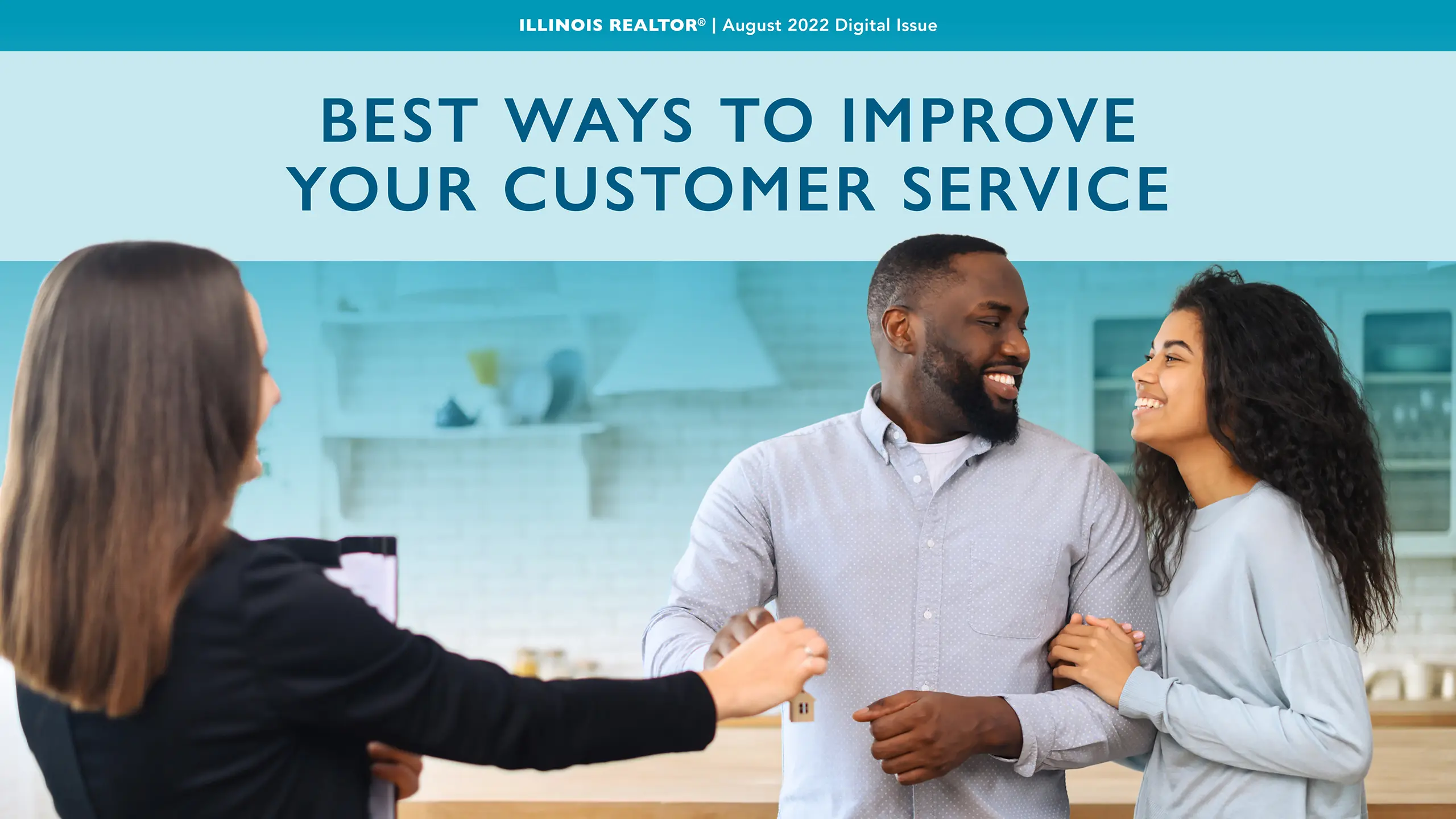 Best Ways to Improve Your Customer Service - Illinois REALTORS Best Ways to Improve Your Customer Service - Illinois REALTORS