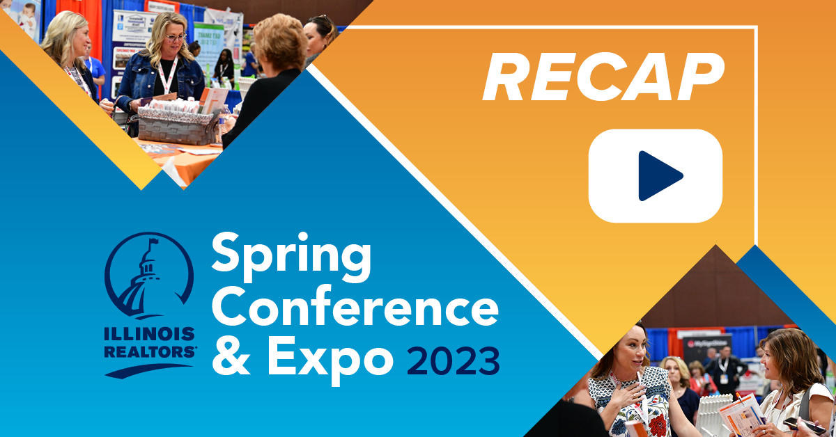 Video recaps REALTORS®' 2023 Spring Conference & Expo - Illinois REALTORS